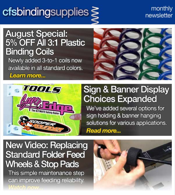 August 2014 Newsletter - 3:1 Pitch Coil Special, More Sign/Banner ...